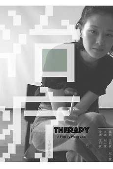 ‎Therapy (2019) directed by Wang Libo • Film + cast • Letterboxd