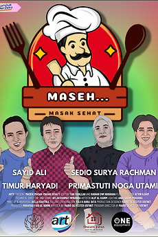 ‎MASEH (Masak Sehat) directed by Mario Silvester Usfinit • Film + cast ...