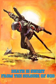 ‎Death Is Sweet From The Soldier Of God (1972) directed by Roberto ...