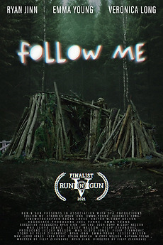 ‎Follow Me (2021) directed by Filip Zivanovic • Reviews, film + cast ...
