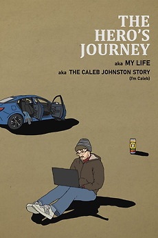 ‎The Hero's Journey aka My Life aka The Caleb Johnston Story (I'm Caleb) (2024) directed by Joel ...