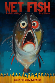 ‎Wet Fish (2023) directed by Big Red Button • Reviews, film + cast ...