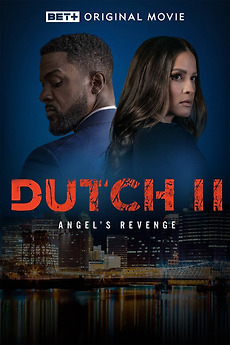 ‎Dutch II: Angel's Revenge (2024) directed by Salvatore Sclafani ...