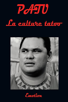 ‎Patu tattoo culture (2016) directed by Jean-Philippe Joaquim, Jonathan ...
