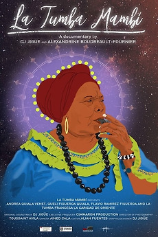 ‎Tumba Mambi (2023) directed by Isnay Rodriguez, Alexandrine Boudreault ...