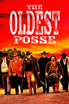 ‎The Oldest Posse (2023) directed by Brett William Mauser • Reviews ...