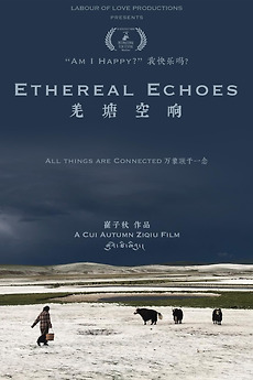 ‎羌塘空响 Ethereal Echoes • Film + cast • Letterboxd
