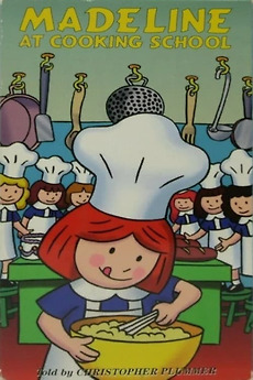 ‎Madeline at Cooking School (1993) directed by Stan Phillips • Reviews ...