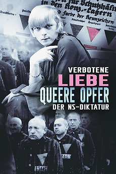 ‎Verbotene Liebe - Queere Opfer der NS-Diktatur (2024) directed by Sebastian Scherrer • Film ...