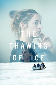 ‎The Thawing of Ice (2024) directed by François Péloquin • Reviews ...