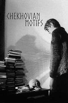 ‎Chekhovian Motifs (2002) directed by Kira Muratova • Reviews, film ...