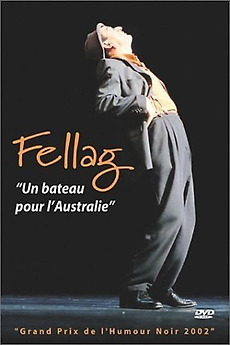 ‎Fellag: Un bateau pour l'Australie (2002) • Film + cast • Letterboxd