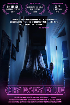 ‎Cry Baby Blue (2018) directed by Marlek Al-Habib • Film + cast ...