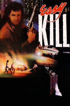 ‎Easy Kill (1989) directed by Josh Spencer • Reviews, film + cast ...
