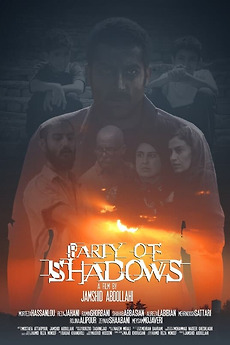 ‎Party of Shadows directed by Jamshid Abdollahi • Film + cast • Letterboxd