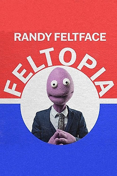 â žrandy Feltface Feltopia 2024 Directed By Natalie Van Den Dungen