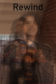 ‎Rewind (2024) directed by Zach Brengel, Daniela Rangel • Film + cast ...