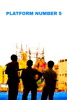 ‎Platform No. 5 (2010) directed by C. Vanaja Kumari • Reviews, film ...