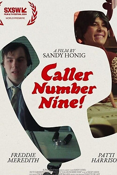‎Caller Number Nine! (2024) directed by Sandy Honig • Reviews, film ...