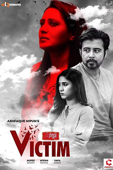 ‎Victim directed by Ashfaque Nipun • Film + cast • Letterboxd