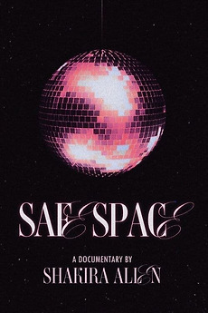 ‎Safe Space (2023) directed by Shakira Allen • Reviews, film + cast ...