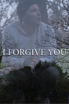 ‎I Forgive You (2024) directed by Thom Seddon, Sarah Woolf • Reviews ...