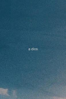 ‎a dios (2019) directed by Daniel Antebi • Reviews, film + cast ...