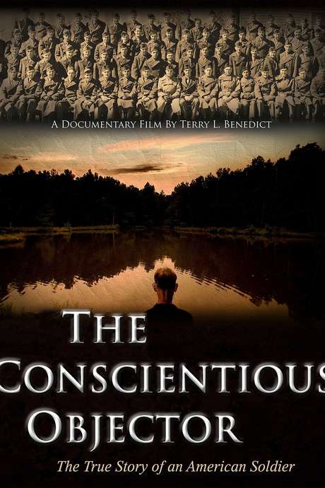 ‎The Conscientious Objector (2004) directed by Terry Benedict • Reviews ...