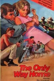 ‎The Only Way Home (1972) directed by G. D. Spradlin • Reviews, film ...