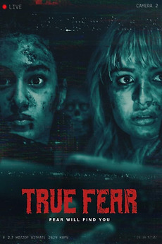 ‎True Fear (2024) directed by Daniel di Grado • Reviews, film + cast ...