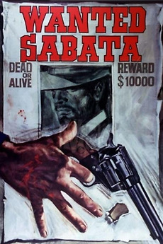 ‎Wanted Sabata (1970) directed by Roberto Mauri • Reviews, film + cast ...