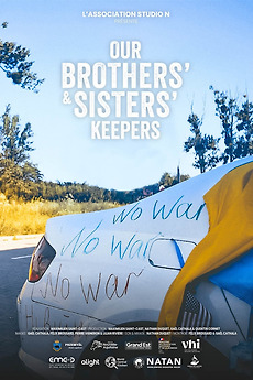 ‎Our Brothers’ and Sisters’ Keepers (2023) directed by Maximilien Saint ...