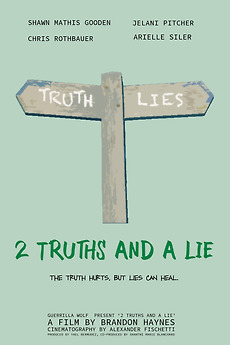 ‎2 Truths & A Lie directed by Brandon Haynes • Film + cast • Letterboxd