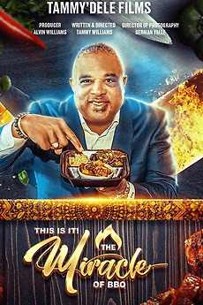 ‎This Is It!: The Miracle of BBQ (2023) directed by Tammy Williams ...