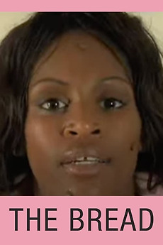‎The Bread (2007) directed by Jerry Jackson • Reviews, film + cast ...