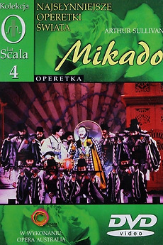 ‎Arthur Sullivan -The Mikado Opera Australia • Film + cast • Letterboxd