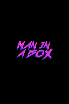 ‎Man in a Box directed by Billy Bryk, William Murata Shields et al ...