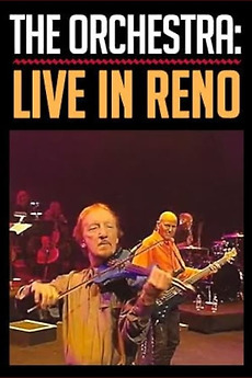 ‎The Orchestra: Live in Reno (2004) directed by George Reed, Oscar ...