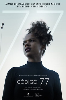 ‎Código 77 (2020) directed by Will Olimpio • Film + cast • Letterboxd