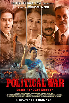 ‎Political War (2024) directed by Mukesh Modi, Vivek Srivastava ...
