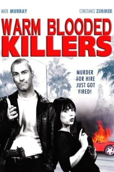 ‎Warm Blooded Killers (1999) directed by Stephen Langford, Nicholas Siapkaris • Reviews, film ...