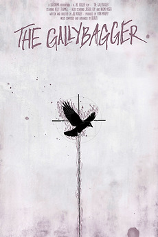 ‎The Gallybagger (2019) directed by Jed Kogler • Film + cast • Letterboxd