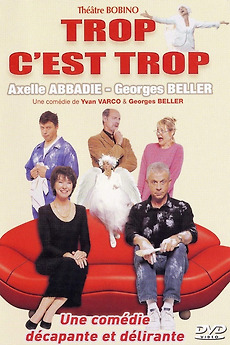 ‎Trop c'est trop (2005) directed by Georges Beller • Film + cast ...