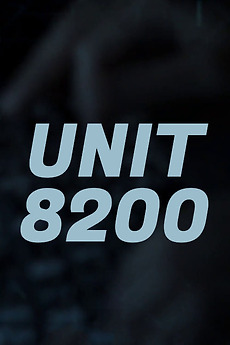 ‎Unit 8200 (2017) directed by Martin Himel • Film + cast • Letterboxd
