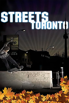 ‎Streets: Toronto (2006) directed by Satva Leung • Film + cast • Letterboxd