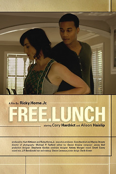 ‎Free.Lunch (2013) directed by Ricky Horne Jr. • Film + cast • Letterboxd