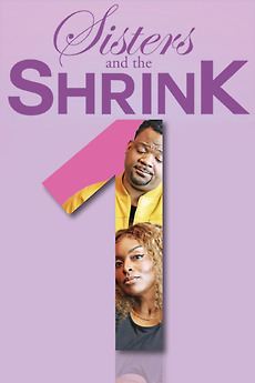 ‎Sisters & the Shrink (2018) directed by Dennis L.A. White, Hazel ...
