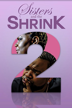 ‎Sisters and the Shrink 2 (2021) directed by Hazel Simpson • Film + cast • Letterboxd