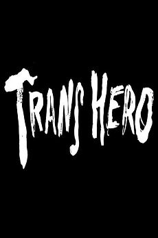 ‎Trans Hero (2024) directed by Sol Amanda Wendel, Evo Solas Smilla S ...
