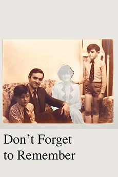 â ždon T Forget To Remember 2024 Directed By Ross Killeen â Reviews